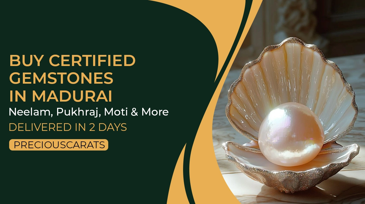 Buy Certified Gemstones in Madurai Online | Precious Carats